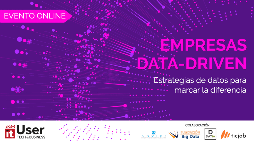 Empresas Data-Driven. Estrategias de datos para marcar la diferencia | | Foro Data-Driven